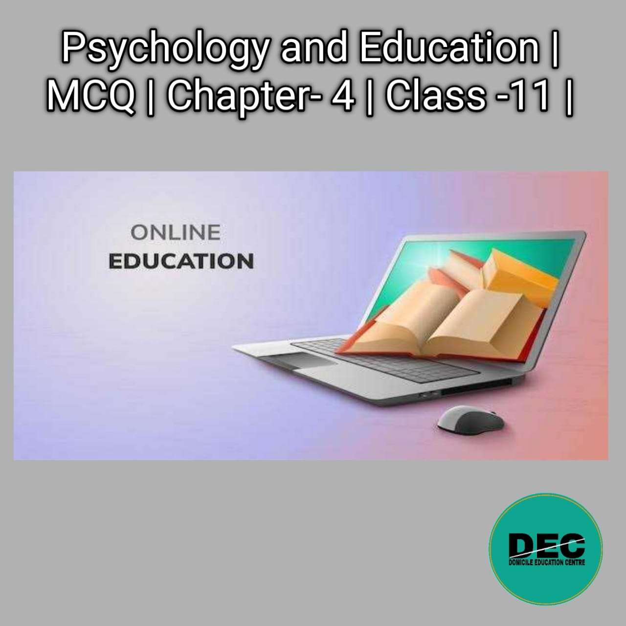 Psychology and Education | MCQ | Chapter-4 | Class-11